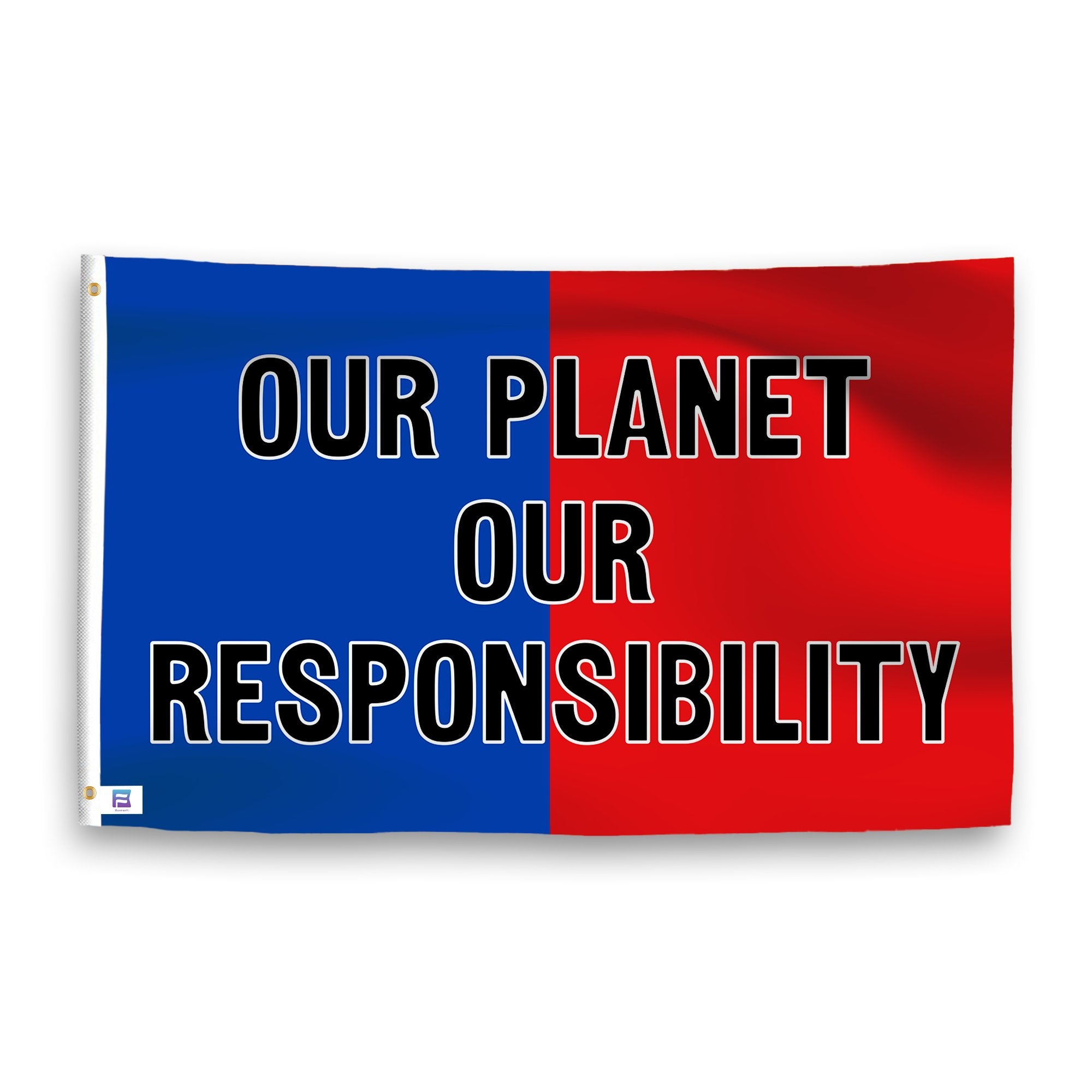 Our Planet Responsibility Flag – Outdoor Flag | Bannerfi